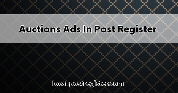 Auctions Ads in Post Register